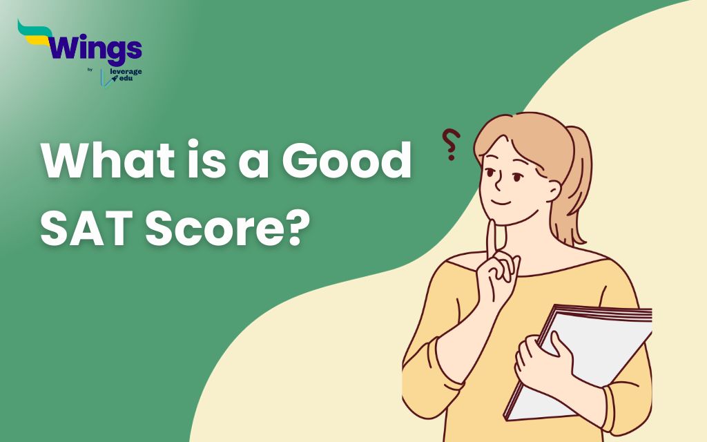 What Is A Good SAT Score Good SAT Scores For US Universities
