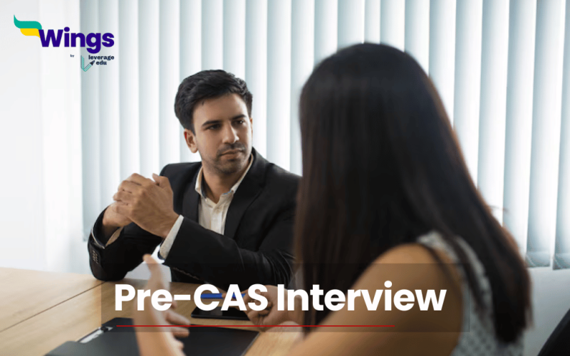 Pre-CAS Interview Prep: Commonly Asked Questions and How to Answer Them - Leverage Edu